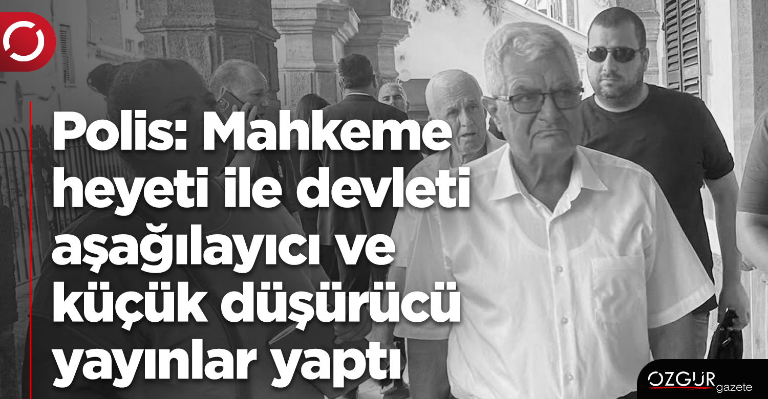 Mahkemenin kararını eleştirdi, 72 yaşında tutuklandı! - Özgür Gazete Kıbrıs